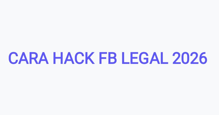 Cara Hack Facebook Orang Lain Secara Legal & Aman (2026)